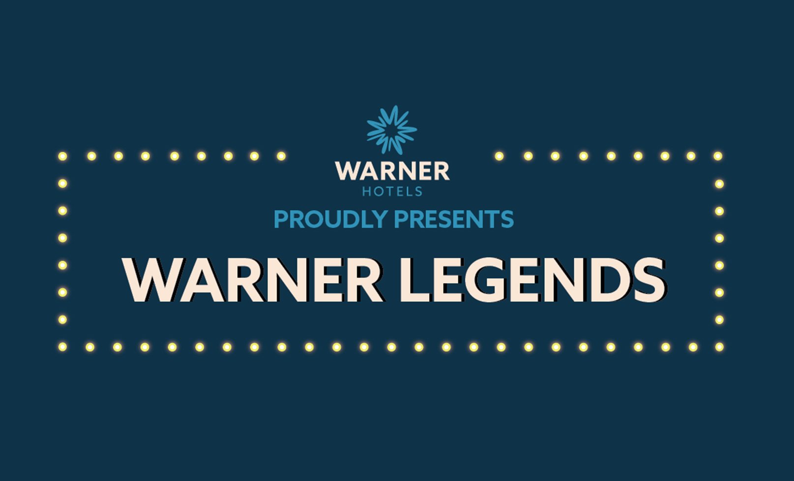 Warner Legends | Exclusive shows at Warner Hotels